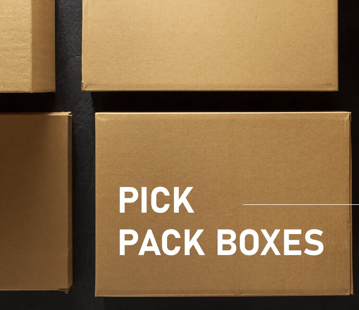 Pick Pack Boxes - Custom Boxes